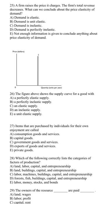 Solved 1) Scarcity requires that we A) produce efficiently. | Chegg.com