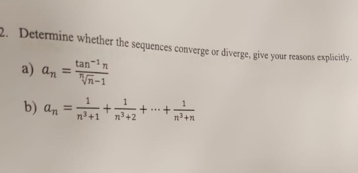 Solved Determine whether the sequences converge or diverge, | Chegg.com