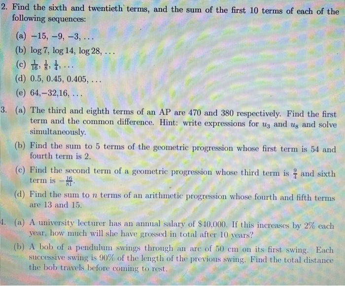 Solved 2. Find the sixth and twentieth terms, and the sum of | Chegg.com