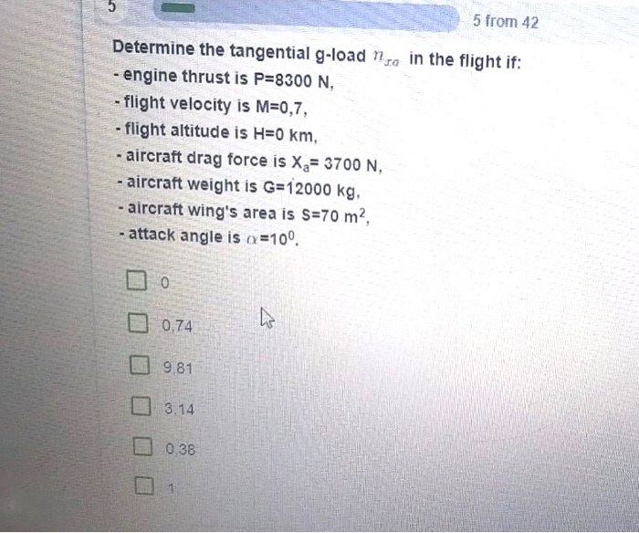 Solved 5 from 42 Determine the tangential g-load nga in the | Chegg.com