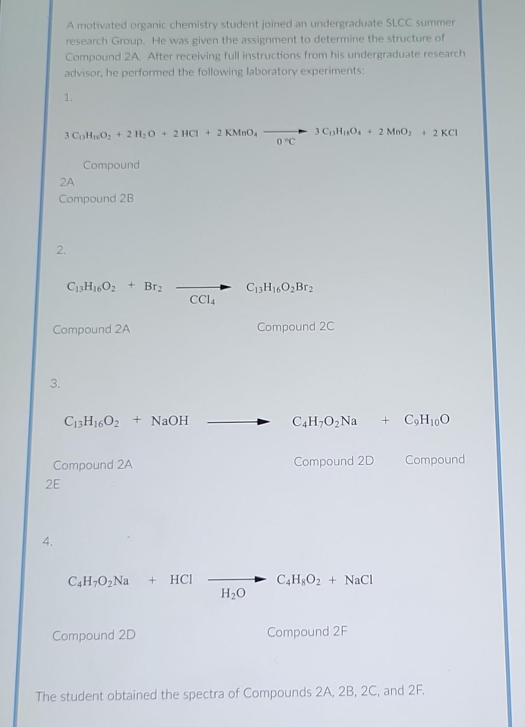 Solved A motivated organic chemistry student joined an | Chegg.com