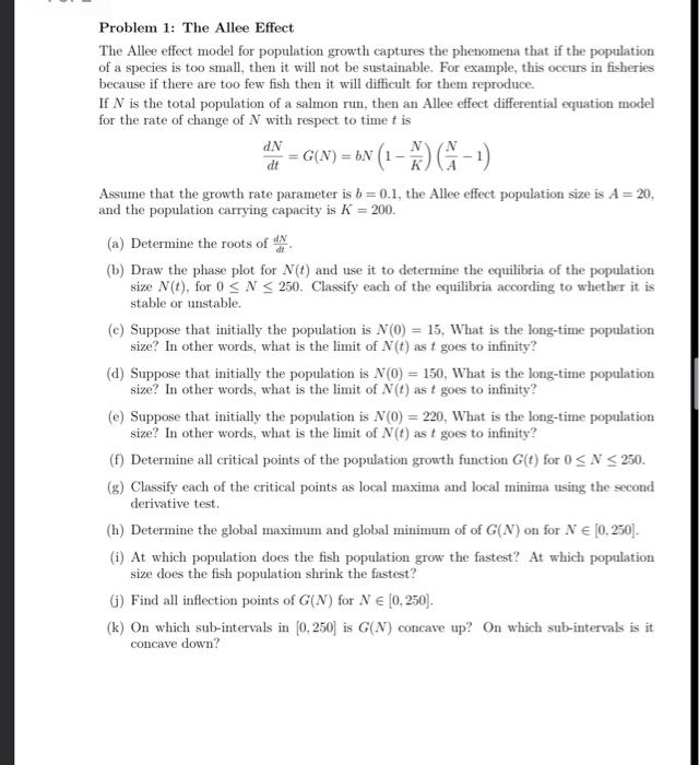 Solved Problem 1: The Allee Effect The Allee effect model | Chegg.com