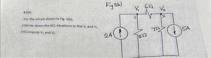 Solved H3(b) For the circuit shown in Fig. 3(b). (1) Write | Chegg.com
