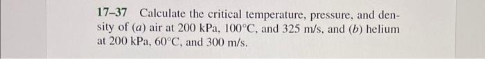 Solved 17-37 Calculate the critical temperature, pressure, | Chegg.com
