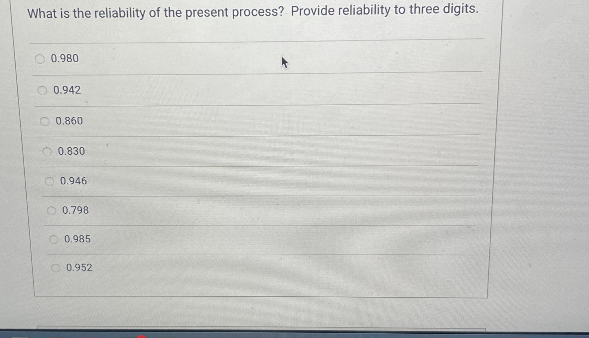 Solved What is the reliability of the present process? | Chegg.com