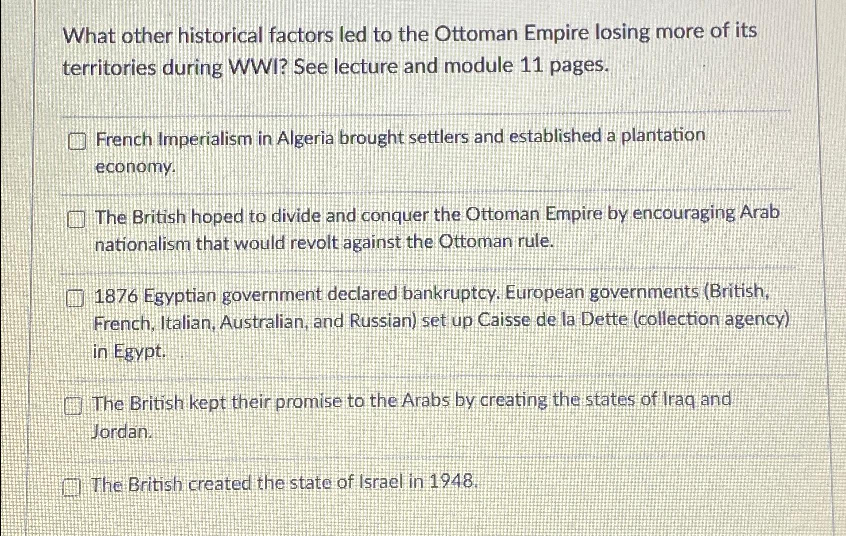 What other historical factors led to the Ottoman | Chegg.com