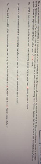 Solved The mean time between failures (MTBF) is a common | Chegg.com