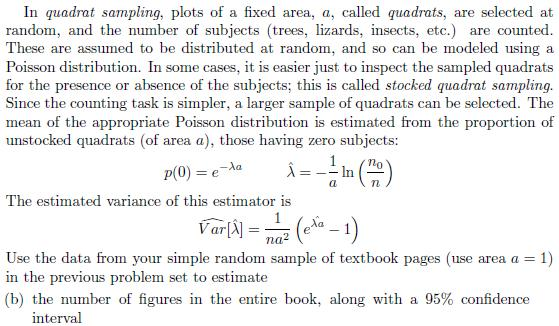 In quadrat sampling, plots of a fixed area, a, called | Chegg.com