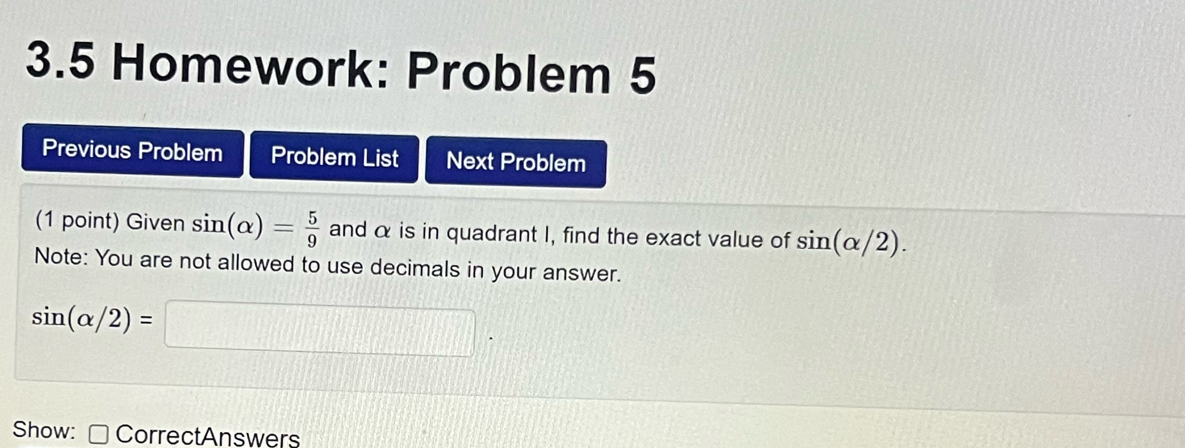 Solved 3.5 ﻿Homework: Problem 5(1 ﻿point) ﻿Given sin(α)=59 | Chegg.com