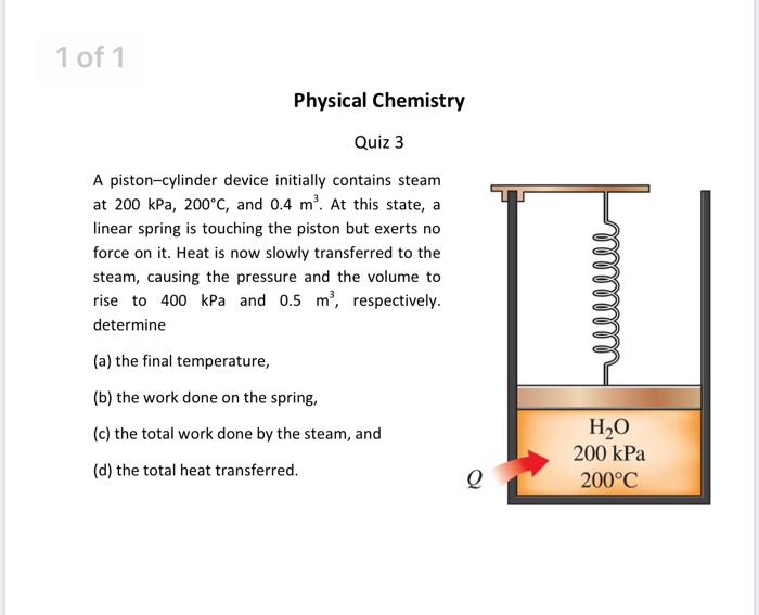 1 of 1 Physical Chemistry Quiz 3 A piston-cylinder | Chegg.com