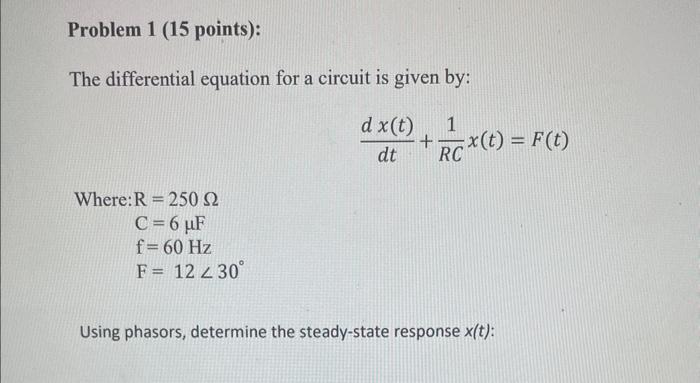 Solved The differential equation for a circuit is given by: | Chegg.com