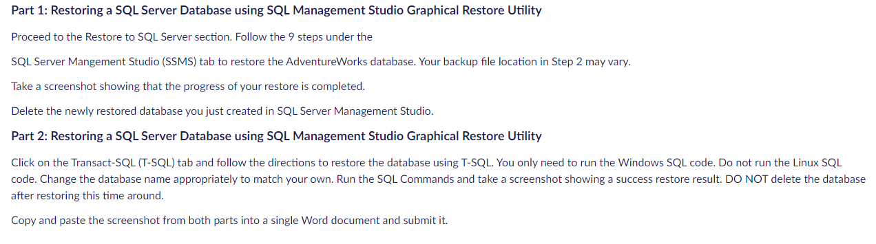 Solved Part 1: Restoring a SQL Server Database using SQL | Chegg.com