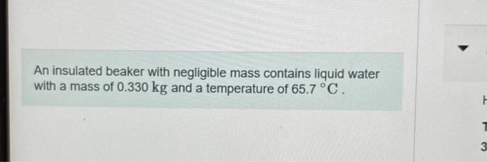 Solved An insulated beaker with negligible mass contains | Chegg.com