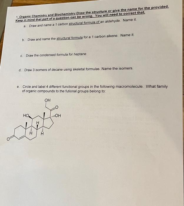 Solved 1. Organic Chemistry and Biochemistry:Draw the | Chegg.com