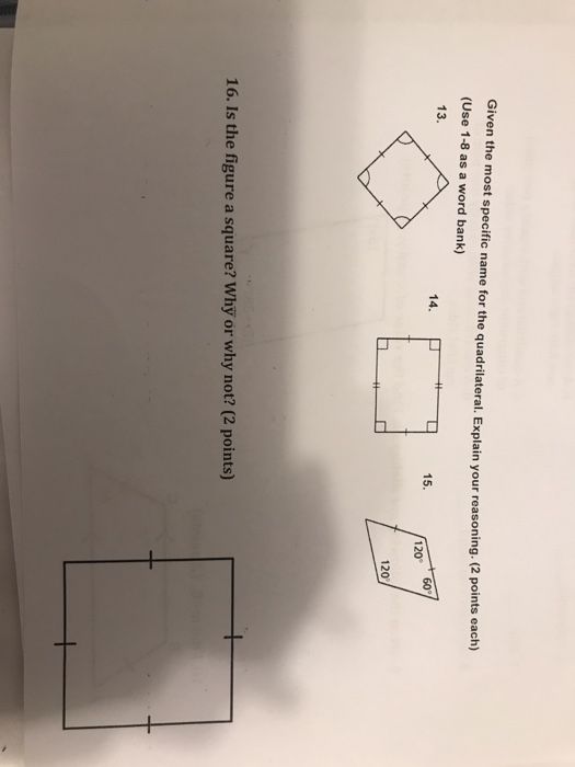 Solved Given the most specific name for the quadrilateral. | Chegg.com