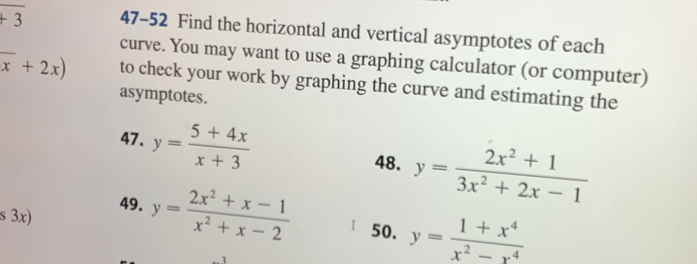 Solved 47-52 ﻿Find the horizontal and vertical asymptotes of | Chegg.com