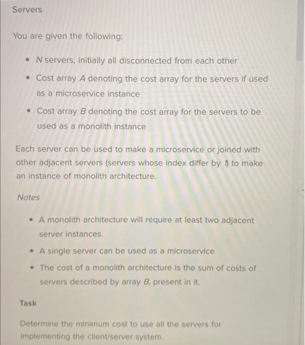 Solved Servers You are given the following: - N servers, | Chegg.com