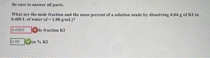 Solved What are the mole fraction and the mass percent of a | Chegg.com