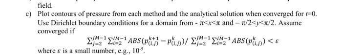 Pressure Poisson Equation Is Typically Solved To Find