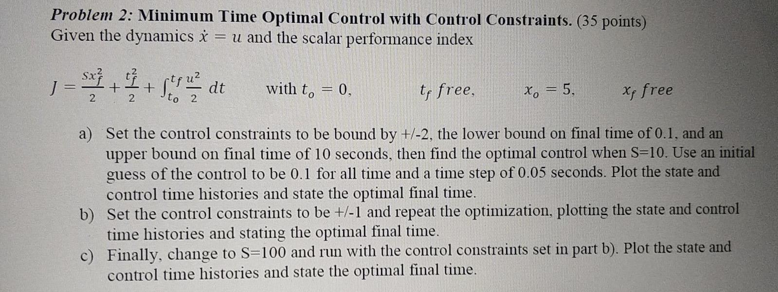 Solved Problem 2: Minimum Time Optimal Control with Control | Chegg.com