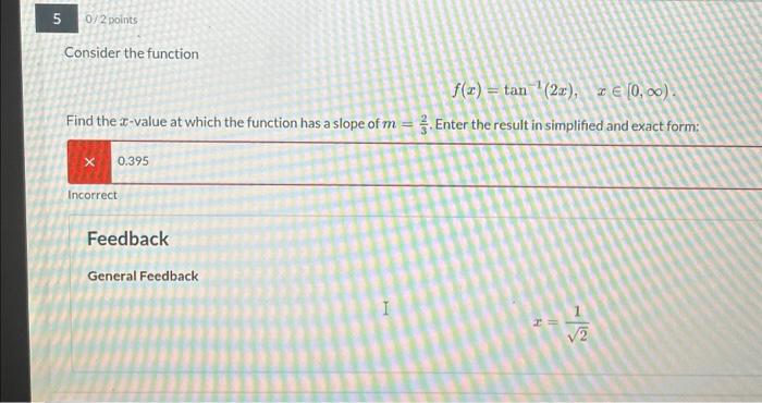 Solved Consider the function f(x)=tan−1(2x),x∈[0,∞). Find | Chegg.com