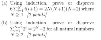 Solved (a) Using induction, prove or disprove 60% | Chegg.com