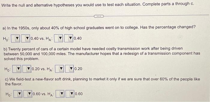 Solved Write the null and alternative hypotheses you would | Chegg.com