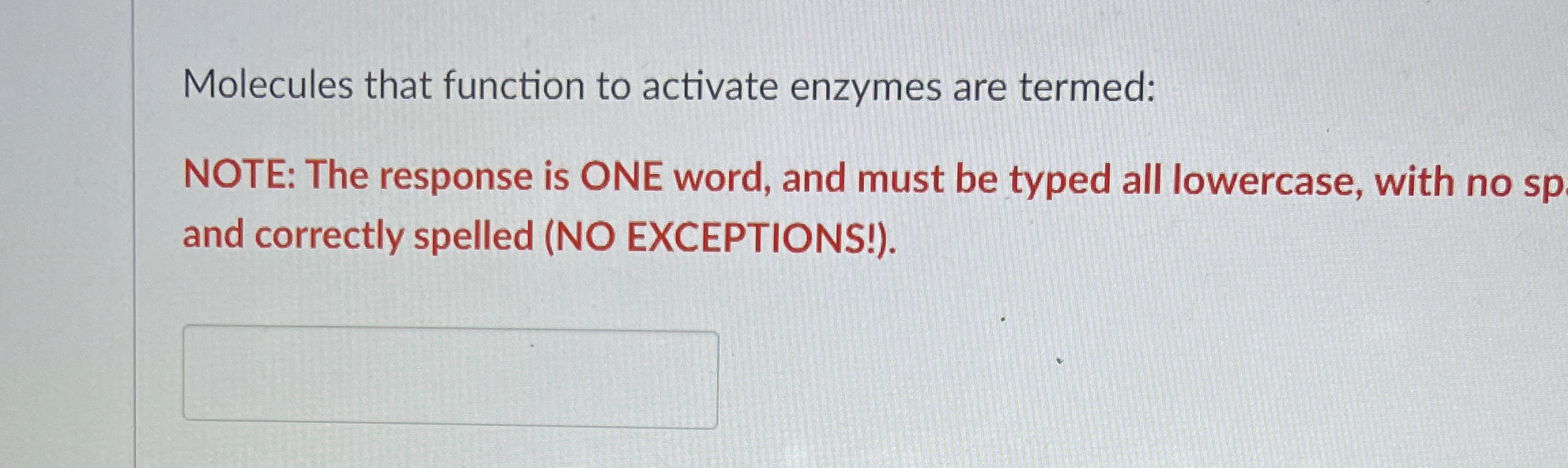 Solved Molecules that function to activate enzymes are | Chegg.com