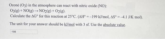 Solved Ozone (O3) in the atmosphere can react with nitric | Chegg.com