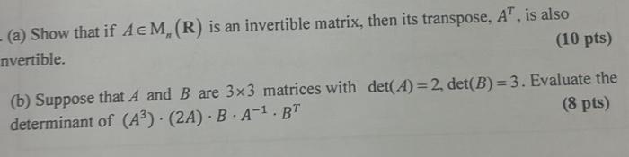 Solved (a) Show that if A∈Mn(R) is an invertible matrix, | Chegg.com