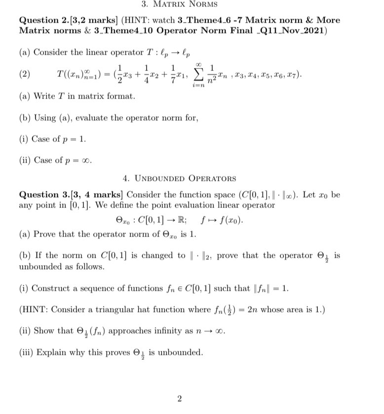 Solved Matrix NormsQuestion 2.[3,2 ﻿marks] (HINT: watch | Chegg.com
