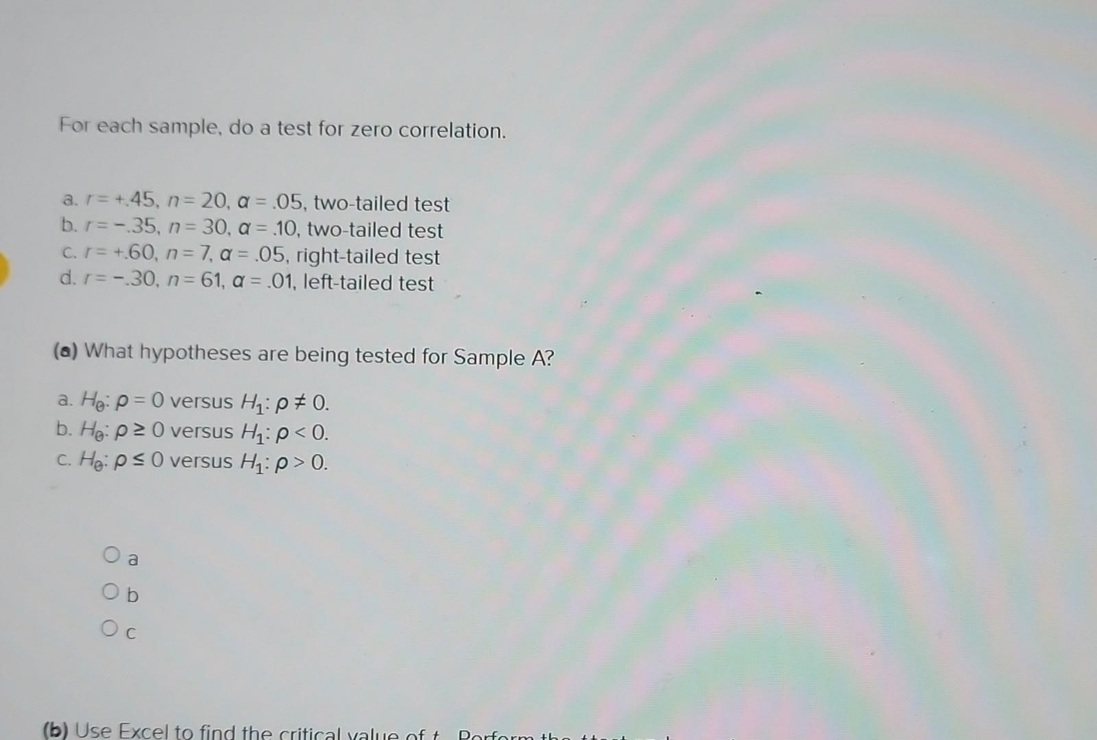 Solved For each sample, do a test for zero correlation. a. | Chegg.com