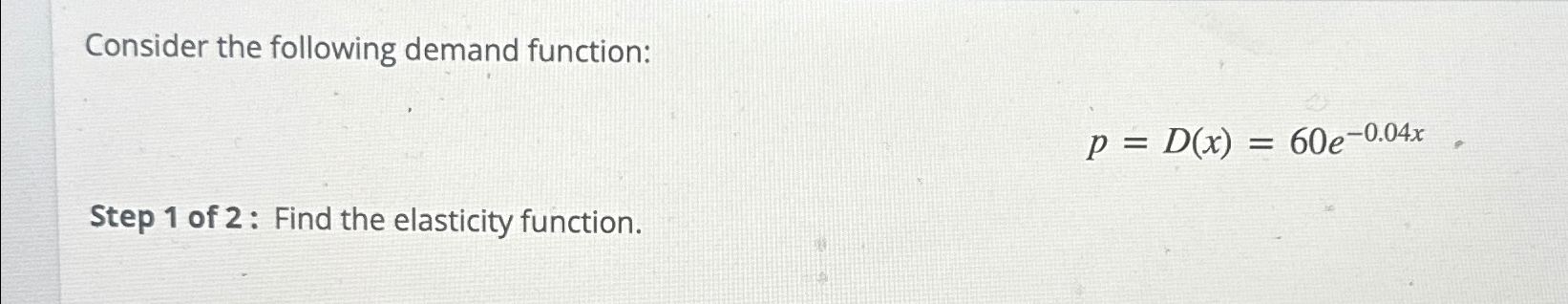 Solved Consider the following demand | Chegg.com