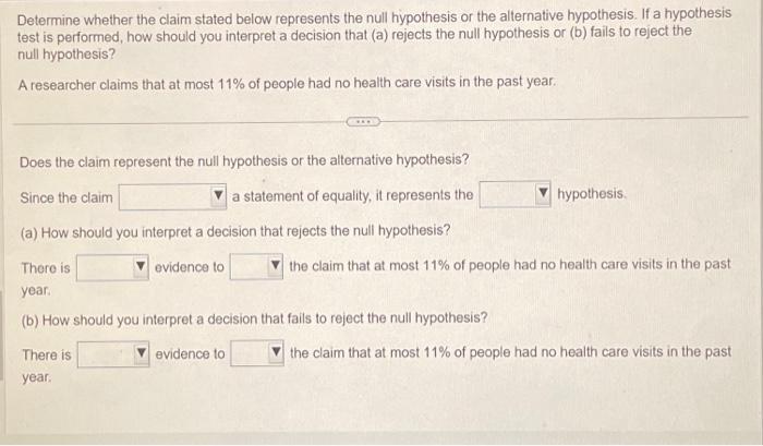 Solved Determine whether the claim stated below represents | Chegg.com