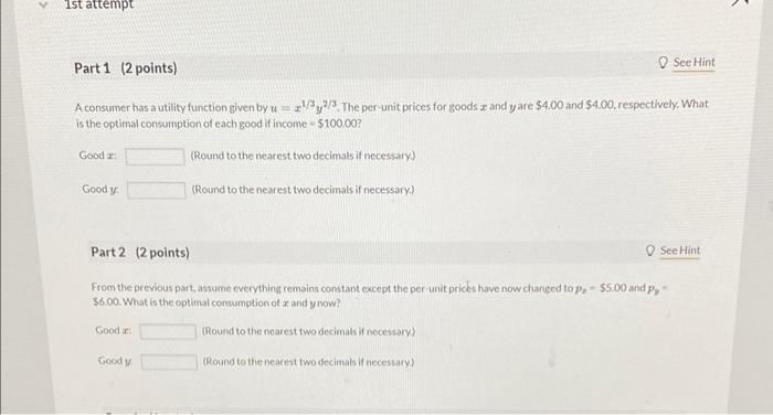 Solved A consumer has a utility function given by | Chegg.com