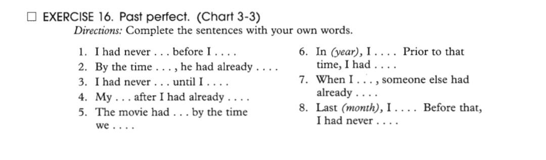 Solved EXERCISE 16. Past perfect. (Chart 3-3) Directions: | Chegg.com