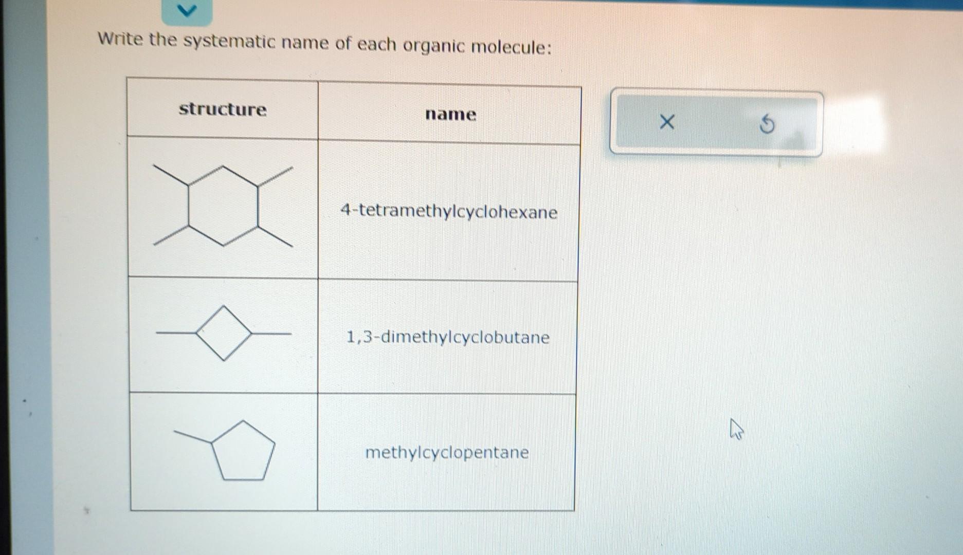 Solved Write The Systematic Name Of Each Organic Molecule Chegg
