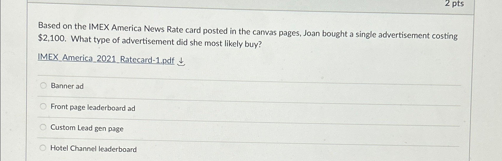 Solved 2 ﻿ptsBased on the IMEX America News Rate card posted | Chegg.com
