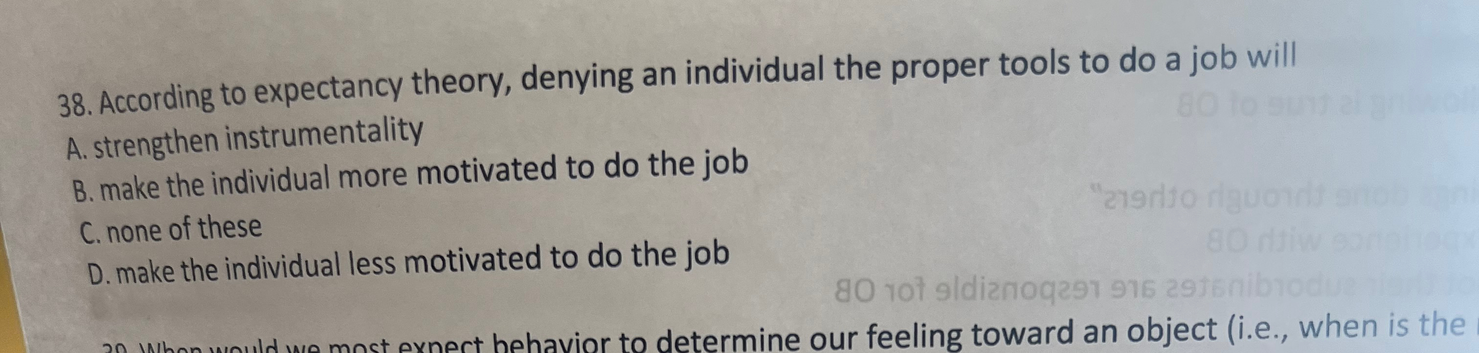 Solved According to expectancy theory, denying an individual | Chegg.com
