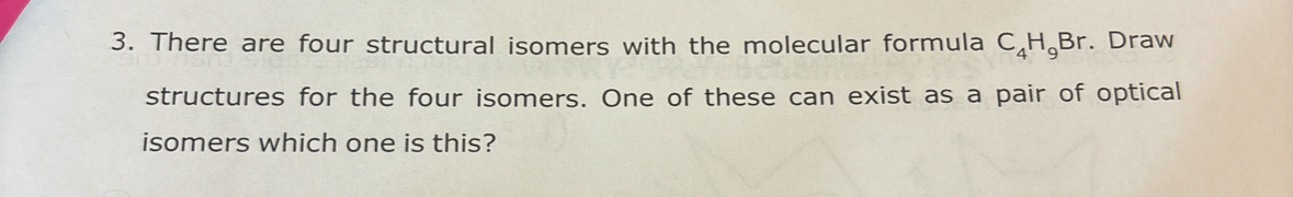 3. ﻿There are four structural isomers with the | Chegg.com