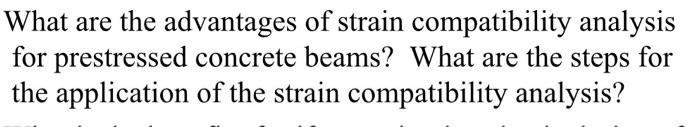 Solved What are the advantages of strain compatibility | Chegg.com
