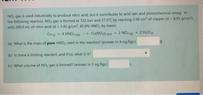 Solved NO2 gas is used industrially to produce nitric acid, | Chegg.com