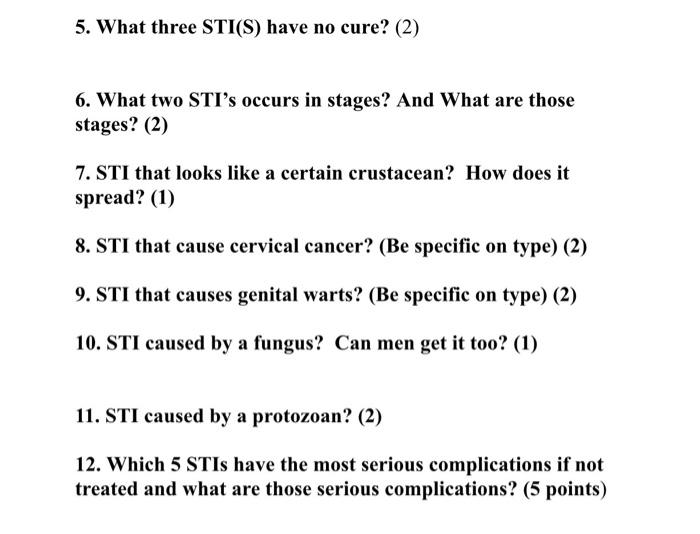 Solved 5. What three STI(S) have no cure? (2) 6. What two | Chegg.com