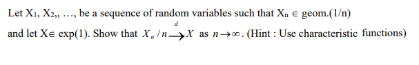 Solved Let x1,x2,dots, be a sequence of random variables | Chegg.com