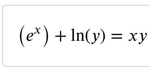 Solved (ex)+ln(y)=xy | Chegg.com
