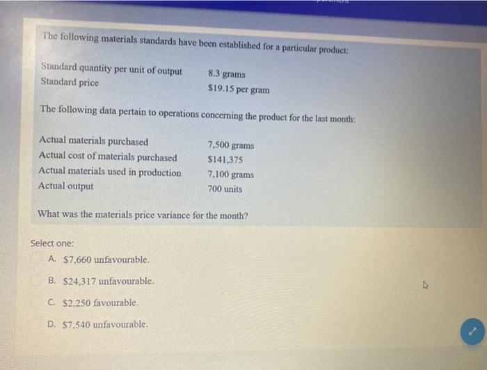 Solved The following materials standards have been | Chegg.com