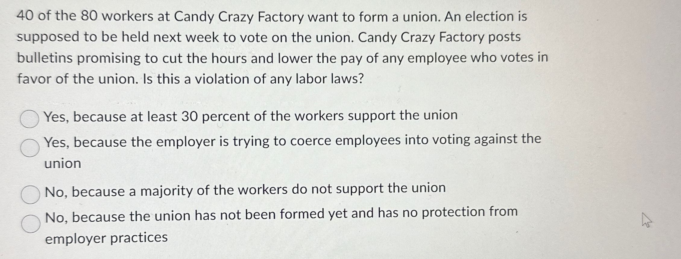 Solved 40 ﻿of the 80 ﻿workers at Candy Crazy Factory want to | Chegg.com