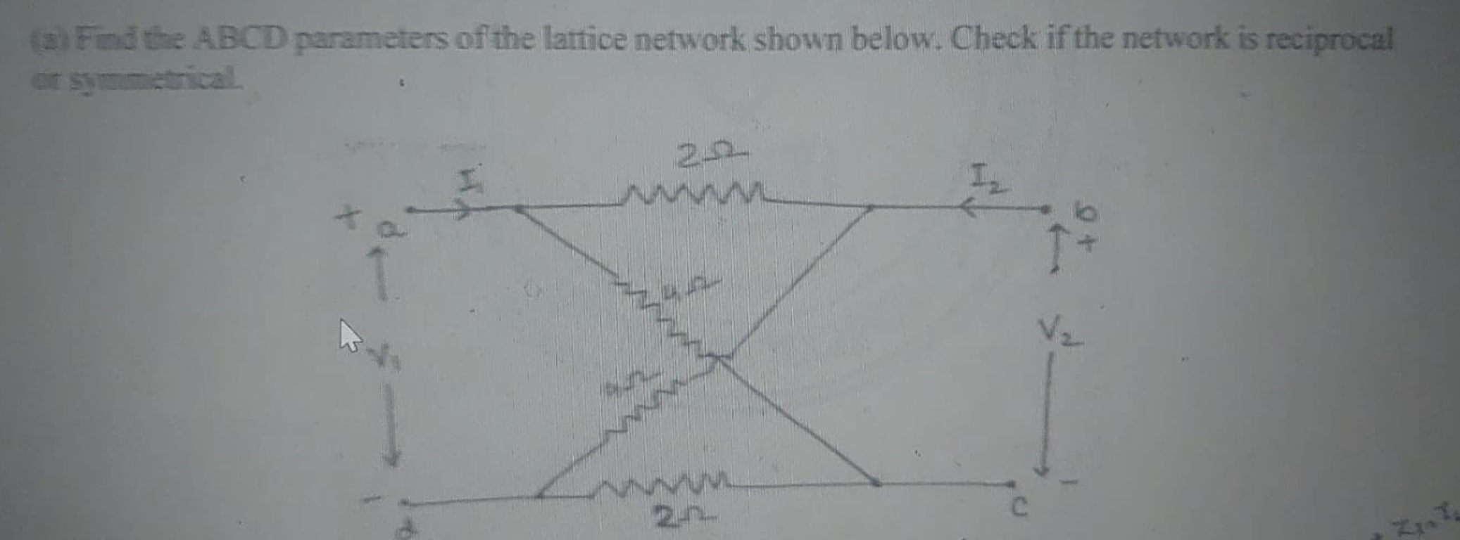 Solved (a) ﻿Find the ABCD parameters of the lattice network | Chegg.com