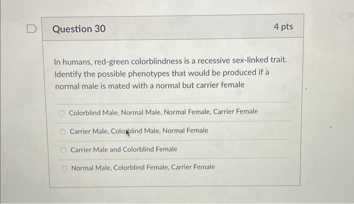Solved In Humans Red Green Colorblindness Is A Recessive 4787