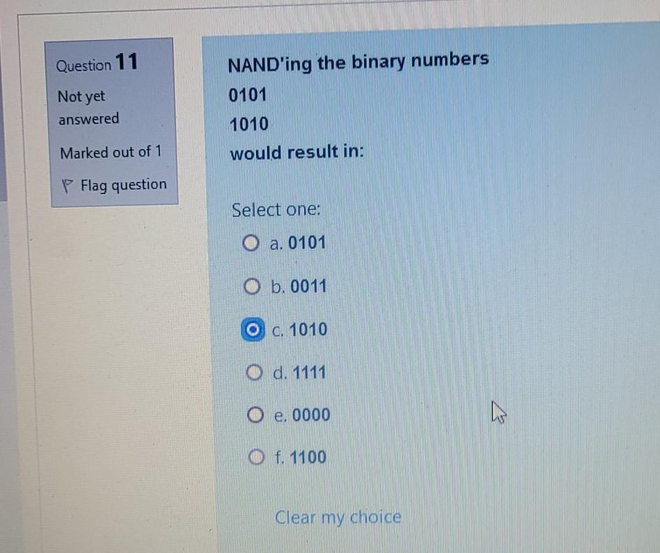 Solved Question 11 Not yet NAND'ing the binary numbers 0101 | Chegg.com